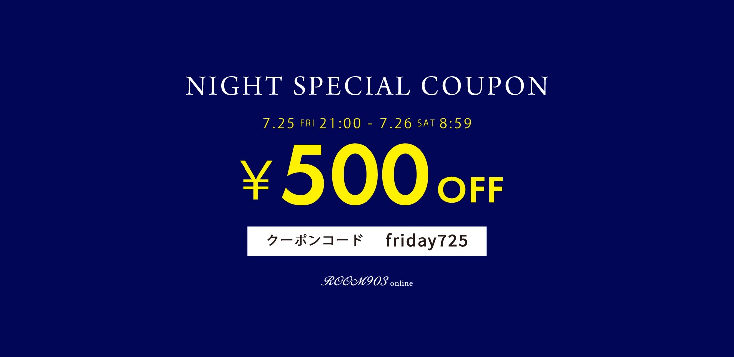 ROOM903 online | FRIDAY NIGHT Coupon