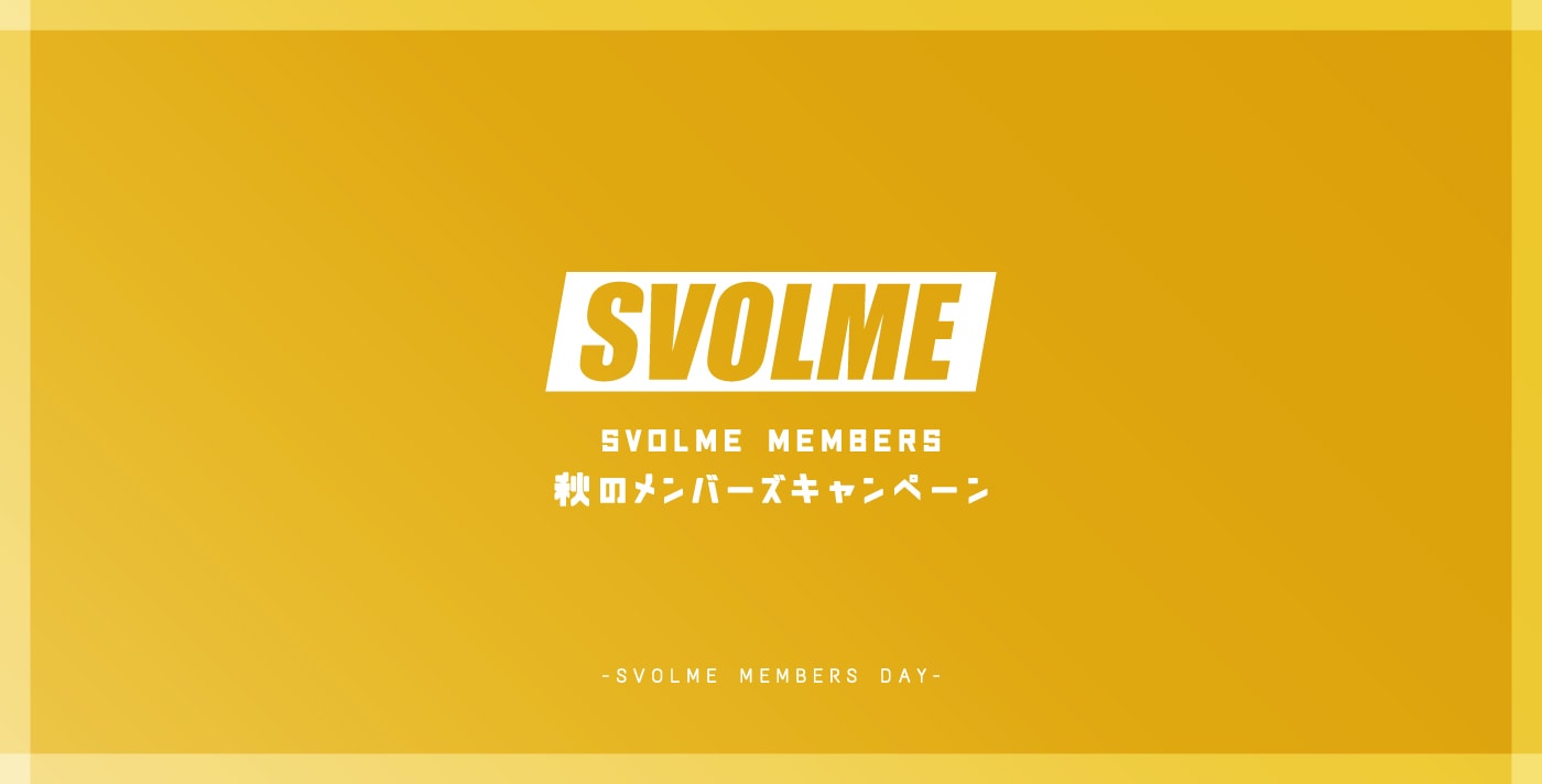 SVOLME SVOLME MEMBERS CAMPAIGN